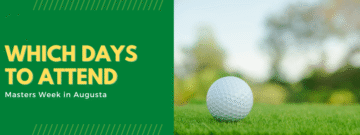 Masters Tickets Packages 2026 - Bucket List Events in Augusta