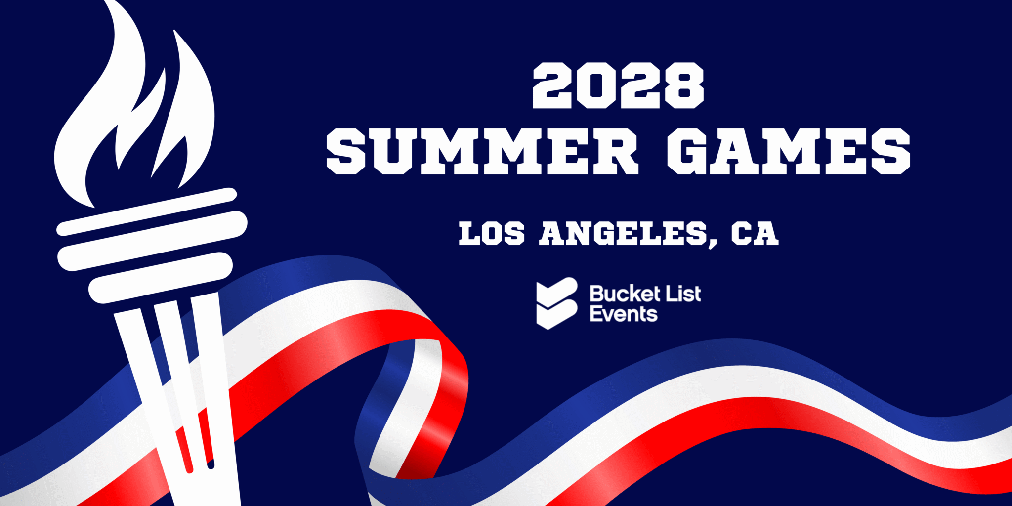 2028 Summer Games | Los Angeles, California | Bucket List Events